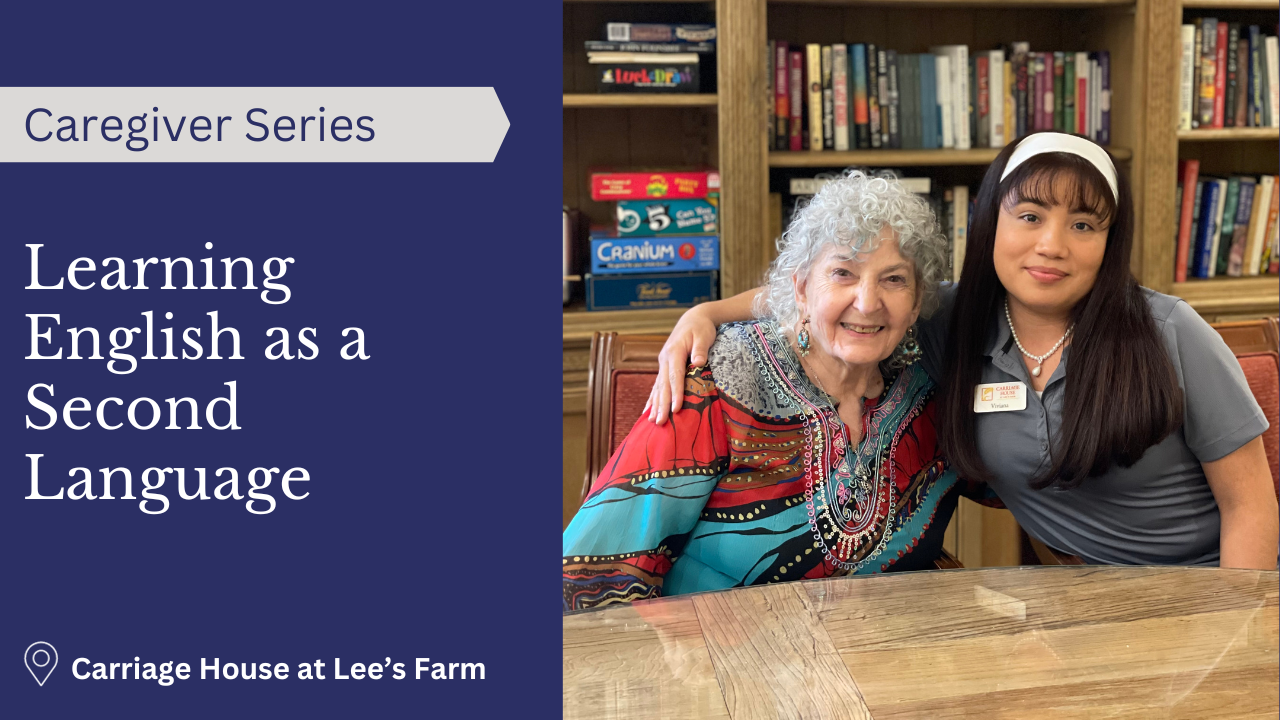 Caregiver Stories: Learning English as a Second Language